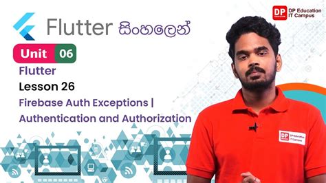 Unit Lesson Firebase Auth Exceptions Authentication And Authorization Youtube