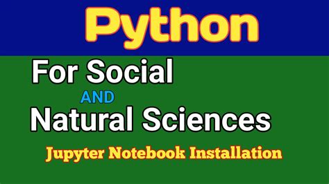 jupyter notebook jupyter installation pip installation python