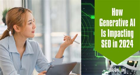 How Generative AI Is Impacting SEO In 2024 BrainVine