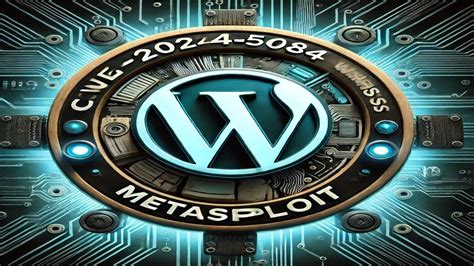 Exploit Cve 2024 5084 Wordpress Metasploit Youtube