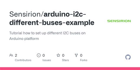 Activity · Sensirion Arduino I2c Different Buses Example · Github