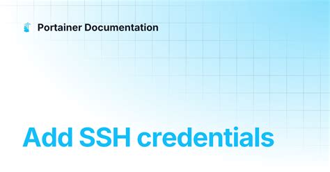 add ssh credentials portainer documentation
