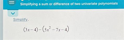 Solved Simplifying A Sum Or Difference Of Two Univariate