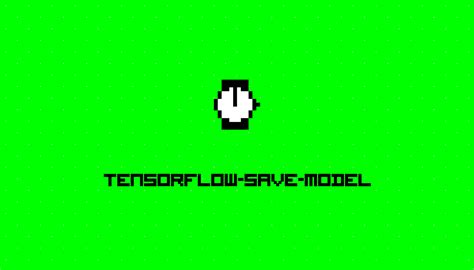 Tensorflow Save Model Stories Hackernoon