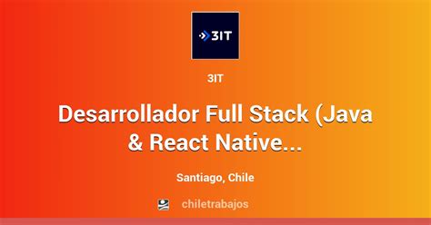 Desarrollador Full Stack Java And React Native Santiago Chiletrabajos