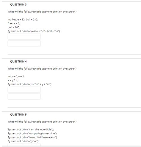 Solved Question 3 What Will The Following Code Segment Print