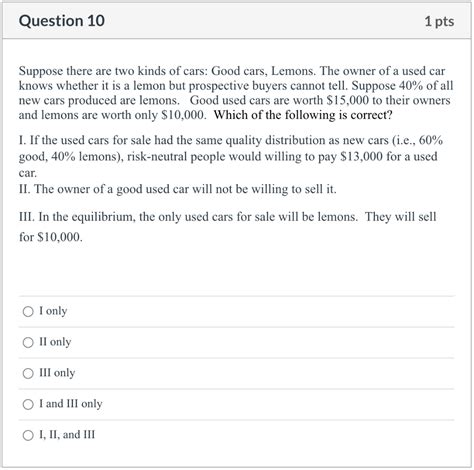 Solved Question 10 1 Pts Suppose There Are Two Kinds Of Chegg Com