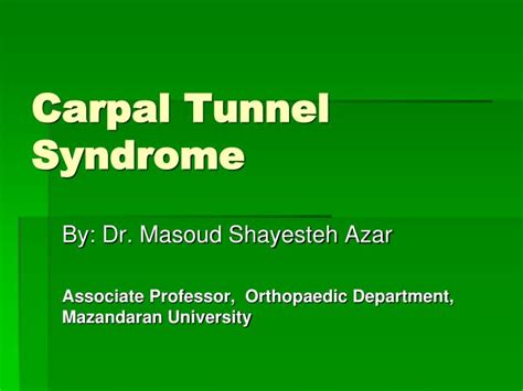 Ppt Carpal Tunnel Syndrome Powerpoint Presentation Free Download Id 3669396