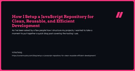 How I Setup A Javascript Repository For Clean Reusable And Efficient