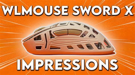 Wlmouse Sword X Impressions Youtube