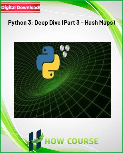 Python 3 Deep Dive Part 3 Hash Maps How Course Online Course Learning Marketplaces