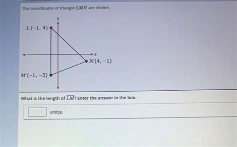 Solved The Coordinates Of Triangle Lmn Are Shown What Is The Length