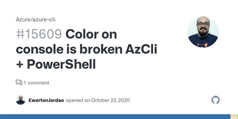 Color On Console Is Broken Azcli Powershell · Issue 15609 · Azureazure Cli · Github