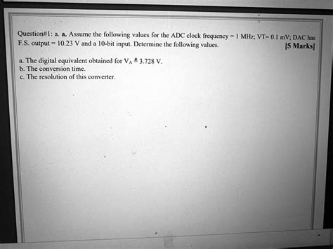 Assume The Following Values For The Adc Clock Frequency 1 Mhz Vt 01 Mv Dac Has Fs