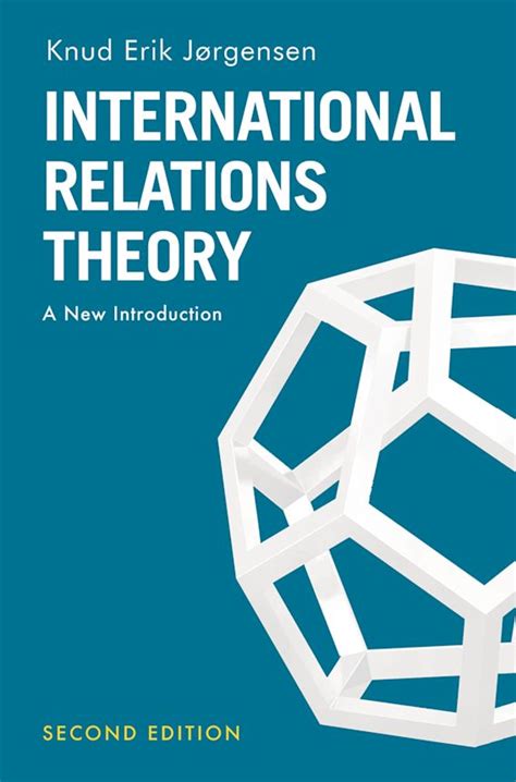 International Relations Theory: A New Introduction: Knud Erik Jørgensen ...