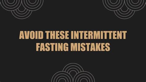 Avoid These Intermittent Fasting Mistakes R Water Fasting