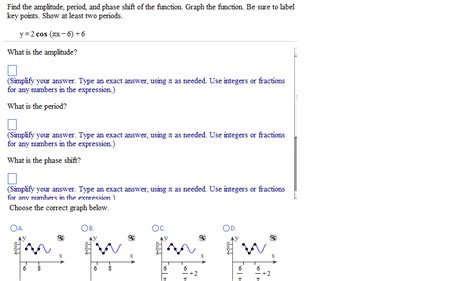 Solved Find The Amplitude And Phase Shift Of The Function Chegg