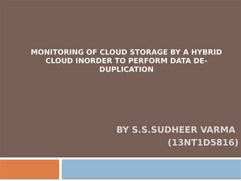 Pdf Monitoring Of Cloud Storage By A Hybrid Cloud In Order To Perform