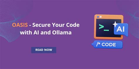 oasis secure your code with ai and ollama