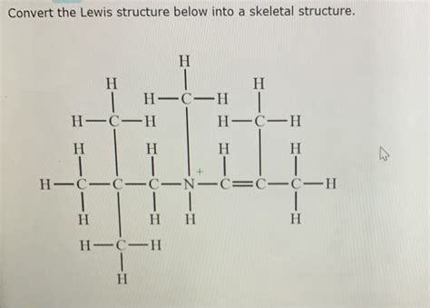 Solved Convert The Lewis Structure Below Into A Skeletal Chegg Com