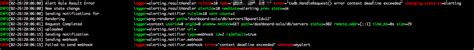Grafana Alert Execution Timeout And Failed To Send Webhook Context Deadline Exceeded