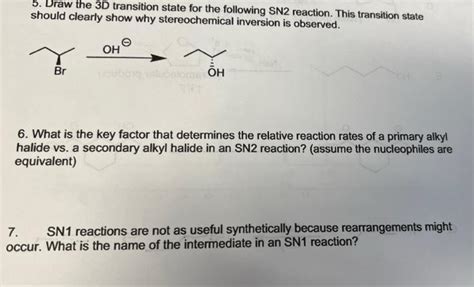 Solved 5 Draw The 3d Transition State For The Following Sn2