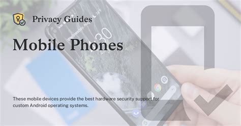 Mobile Phones Privacy Guides