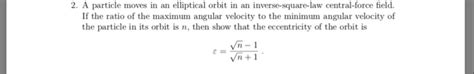 Solved A Particle Moves In An Elliptical Orbit In An Chegg