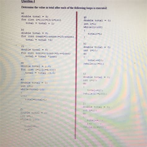Solved Question 4 Determine The Value In Total After Each Of