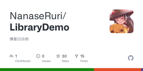 GitHub NanaseRuri LibraryDemo 博客园示例