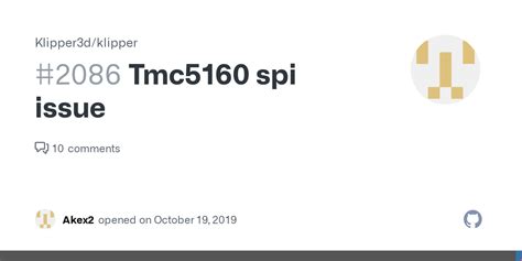 tmc5160 spi issue · issue 2086 · klipper3d klipper · github