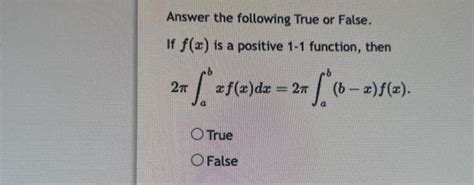 Solved Answer The Following True Or False If F X Is A Chegg Com