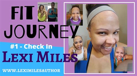 Fit Journey W Lexi Miles Youtube