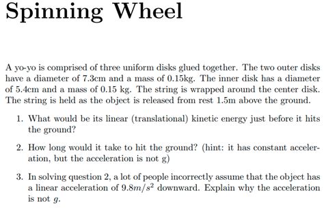 solved spinning wheel a yo yo is comprised of three uniform