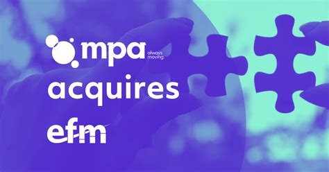 Building The Future Of Professional Services Mpa Acquires Efm Mpa