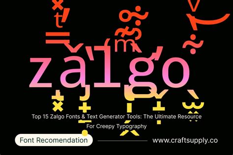 Top 15 Zalgo Fonts And Text Generator Tools The Ultimate Resource For Creepy Typography Craft