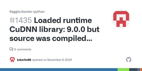 loaded runtime cudnn library 9 0 0 but source was compiled with 9 3 0
