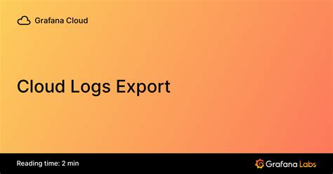 Cloud Logs Export Grafana Cloud Documentation