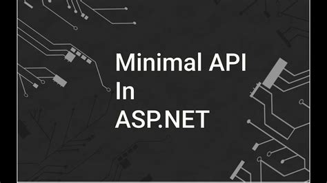 Creating Lightweight APIs With Minimal Code In ASP NET YouTube