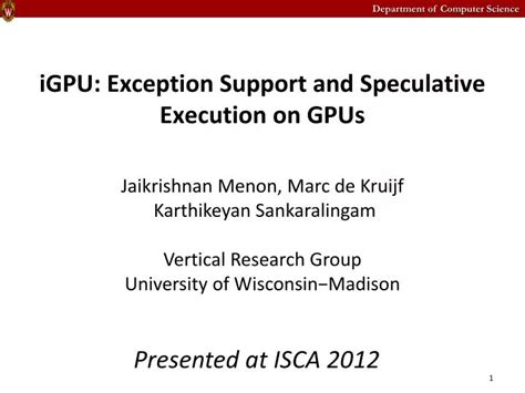 Ppt Igpu Exception Support And Speculative Execution On Gpus Powerpoint Presentation Id
