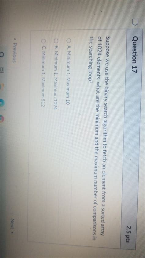 Solved Question 17 25 Pts Suppose We Use The Binary Search