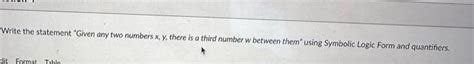 solved write the statement given any two numbers x y there