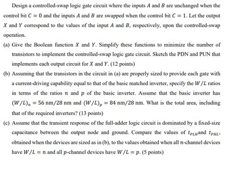 Solved Design A Controlled Swap Logic Gate Circuit Where The