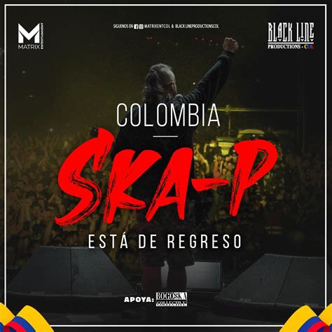 Ska P Oficial 🇨🇴 Colombia Matrix Entertainment Colombia