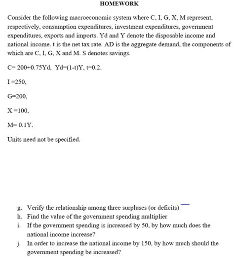 Solved HOMEWORK Consider The Following Macroeconomic System Chegg