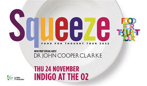 Squeeze Extra Date Added Tickets In London At Indigo At The O2 On Thu 24 Nov 2022