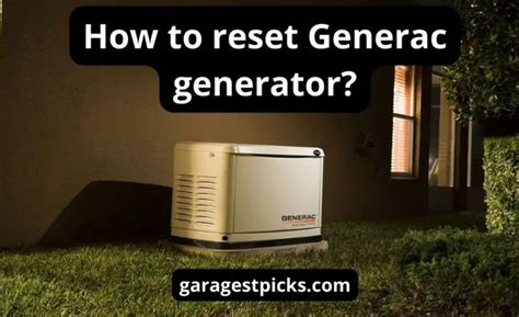 How To Reset Generac Generator Top Tips Best Guide