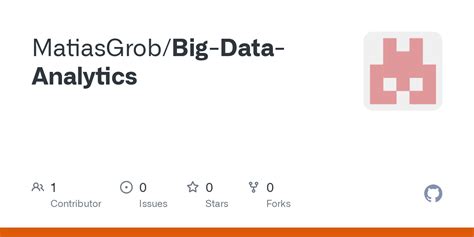 Big Data Analytics Big Data Analytics Ipynb At Main Matiasgrob Big Data Analytics Github