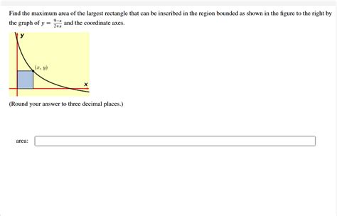 solved find the maximum area of the largest rectangle that
