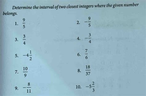 Solved Determine The Interval Of Two Closest Integers Where The Given Number Belongs 1 95 2